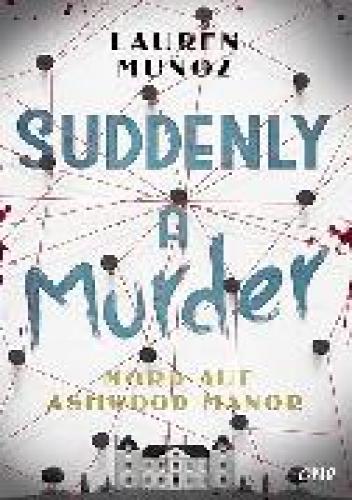 Blogger-Rezensionen von »Suddenly a Murder - Mord auf Ashwood Manor ...